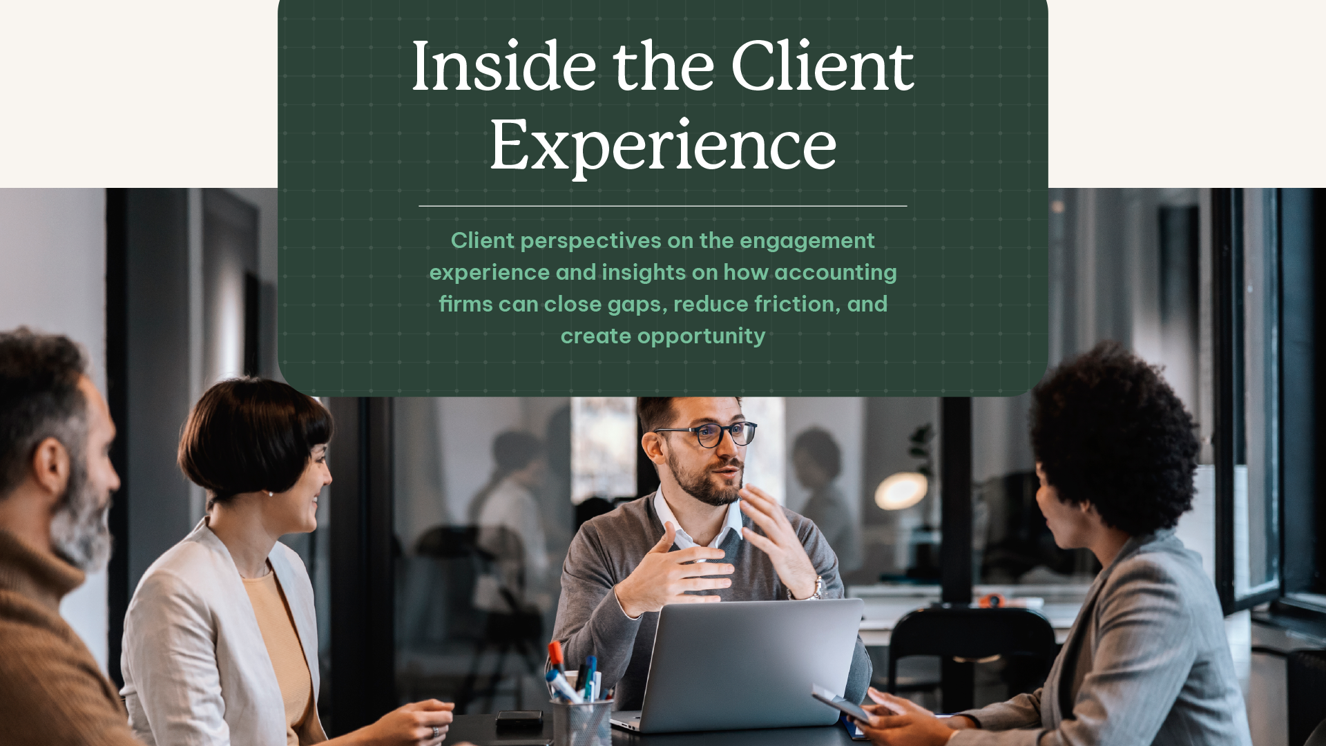 Inside the Client Experience - CPA Practice Advisor